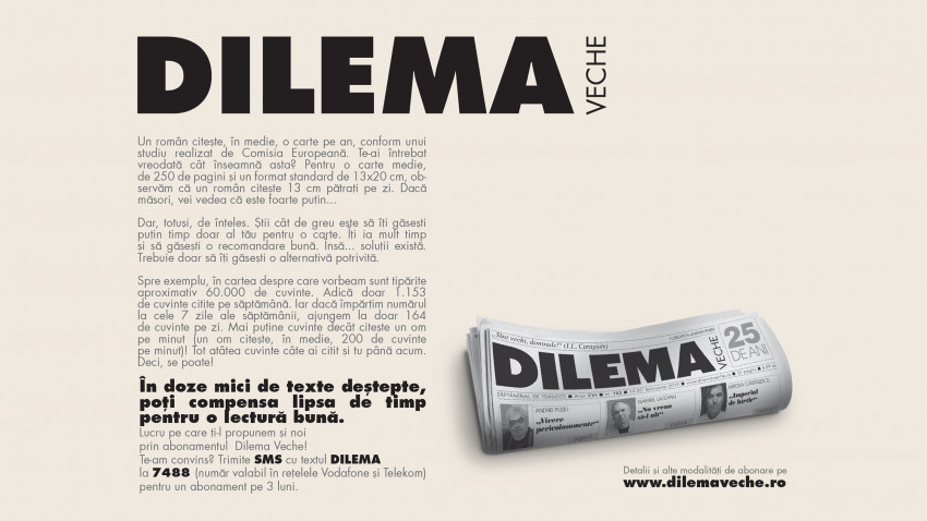 Dilema Veche - Citeste mai mult si mai bine, in doze saptamanale, cu ...